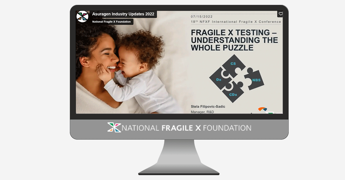Asuragen Shares Their Molecular Testing Capabilities for Fragile X | NFXF